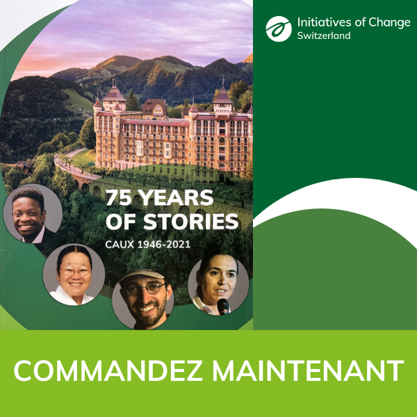 Notre nouveau livre «75 ans de récits» disponible dès maintenant | IofC